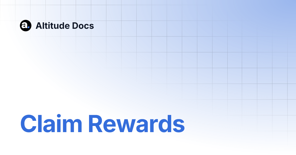 Claim Rewards | Altitude Docs